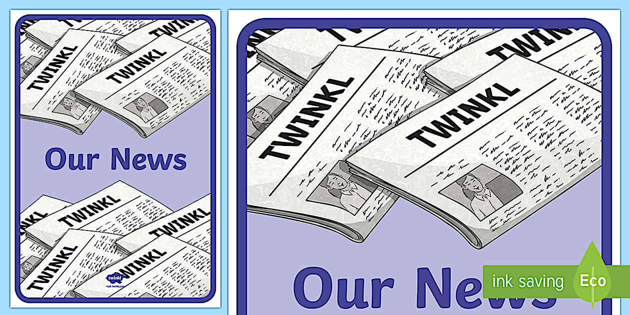 👉 Our News A4 Display Poster - Our News Display Banner