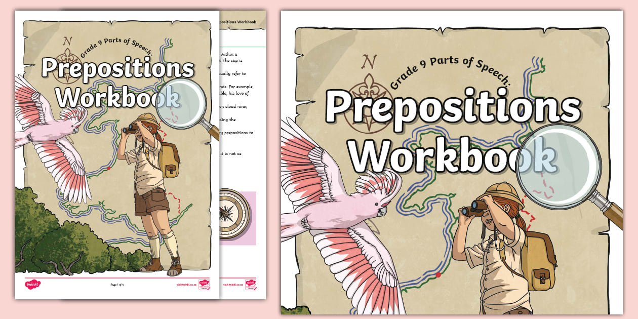 Grade 9 Parts of Speech: Prepositions Workbook - Twinkl