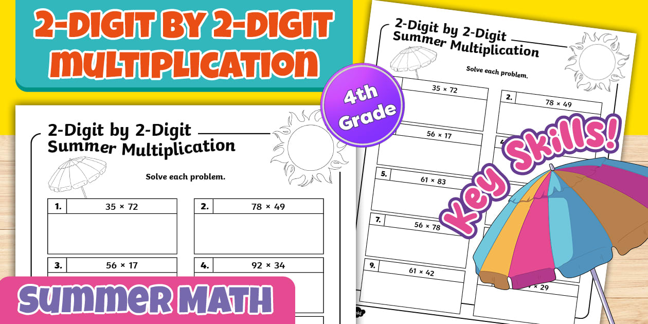 Fourth 2-Digit by 2-Digit Multiplication Summer Worksheet
