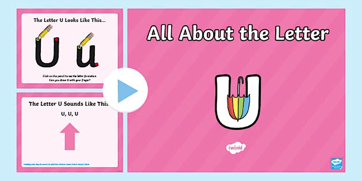 All About the Letter U PowerPoint (teacher made) - Twinkl