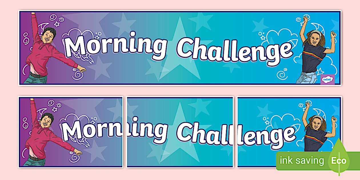 Morning Challenge Display Banner (teacher made) - Twinkl