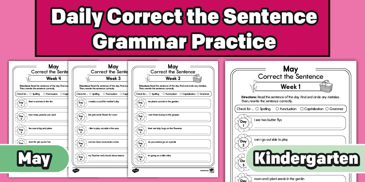 Kindergarten May Daily Correct the Sentence Grammar Practice