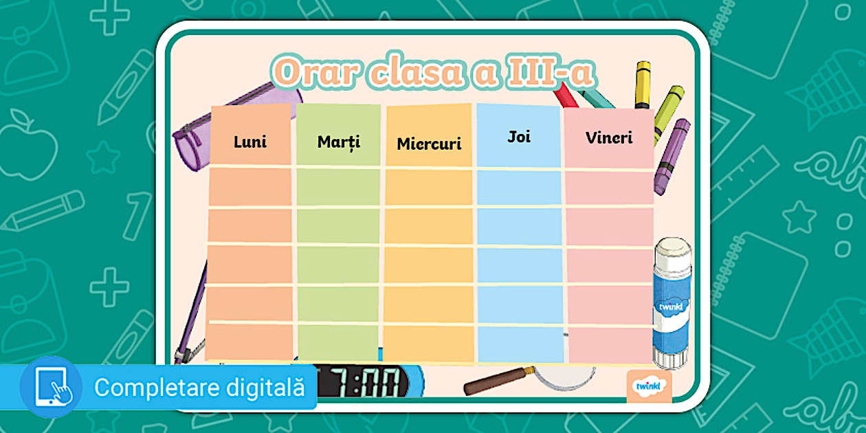 Orar cu completare digitală pentru clasa a III-a