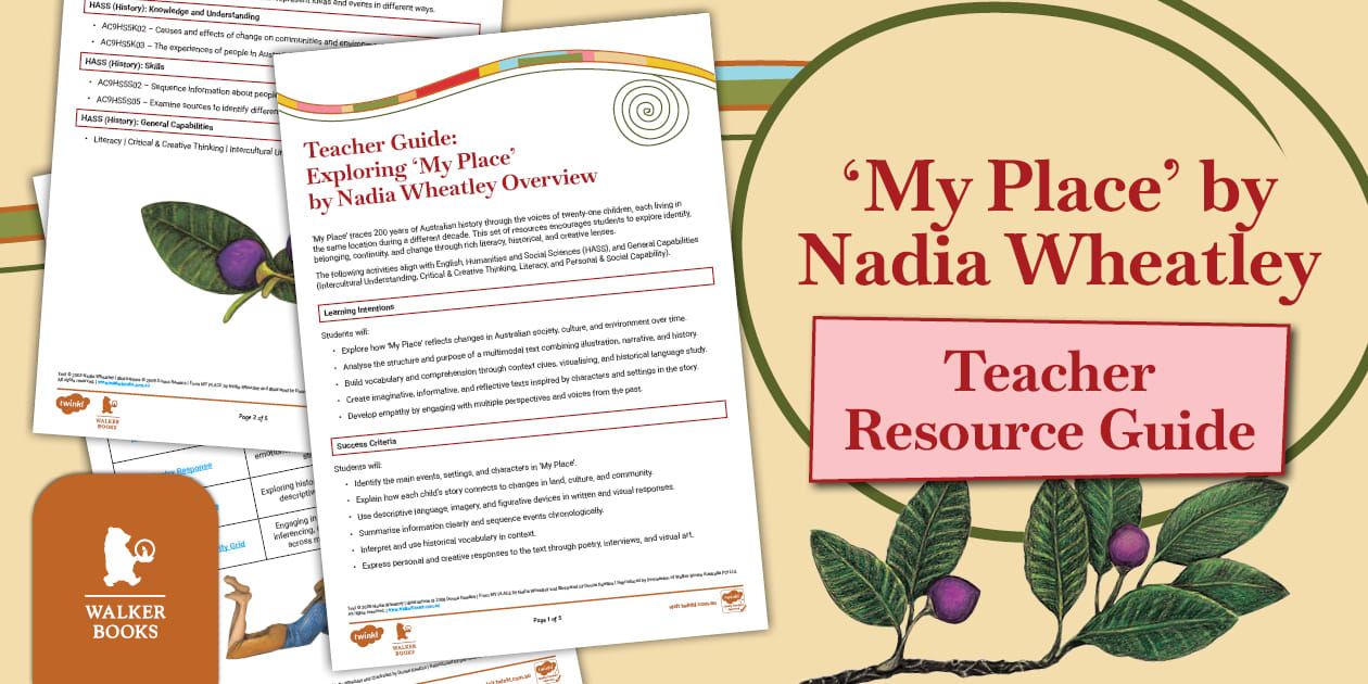 My Place Teacher Guide by Nadia Wheatley