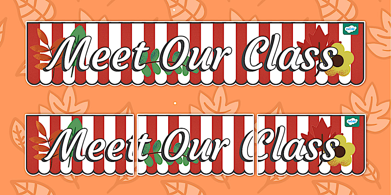 Autumn Market Themed Meet Our Class Display Banner - Twinkl