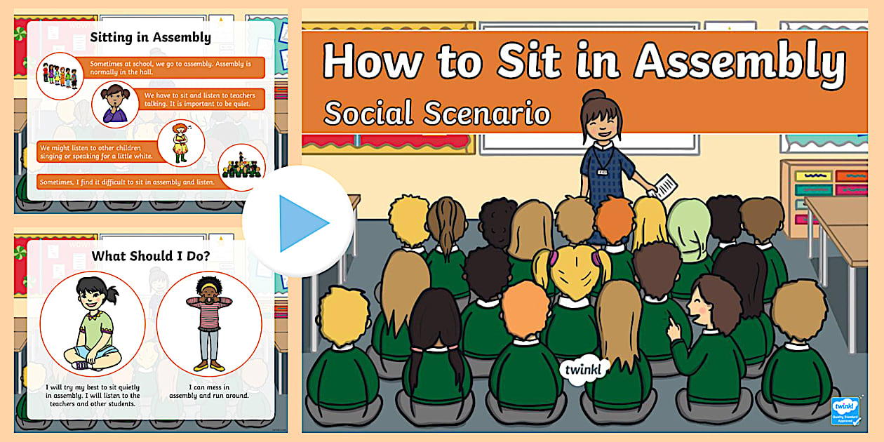 How to Sit in Assembly Social Scenario PowerPoint - Twinkl