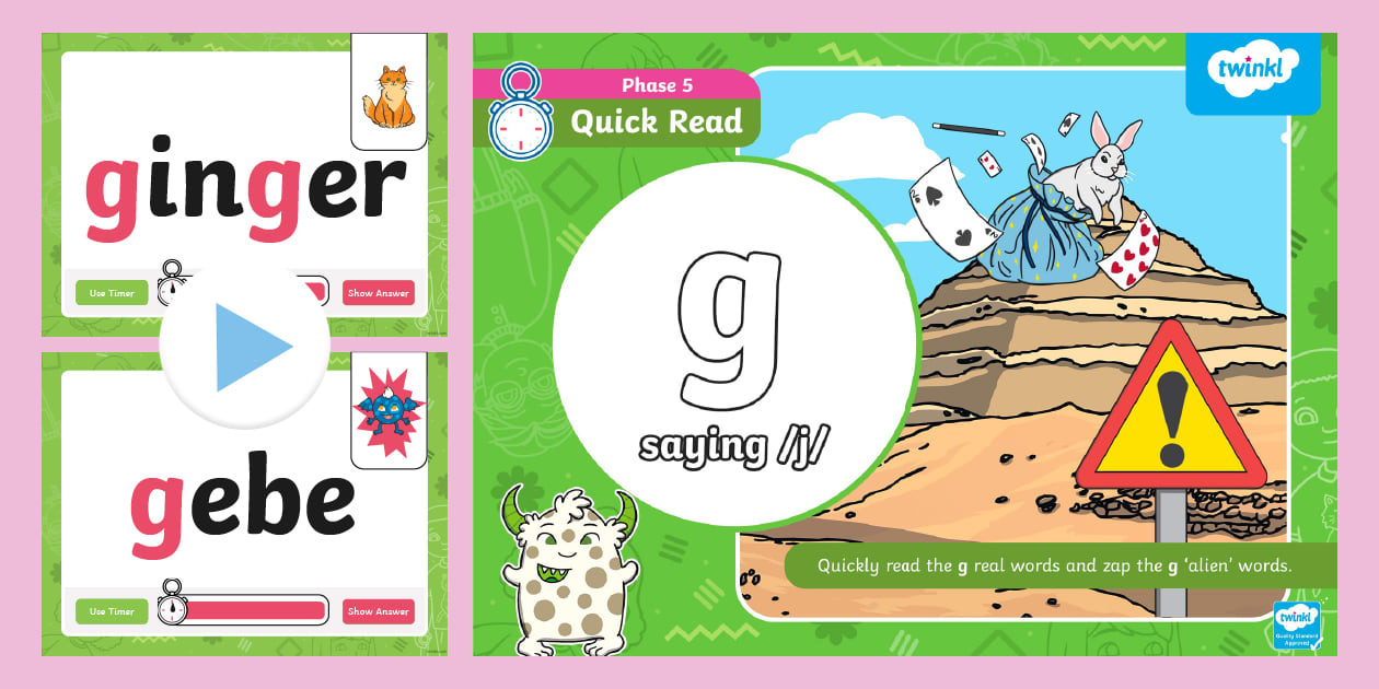 Phase 5 Quick Read Alternative Pronunciation ‘g’ PowerPoint