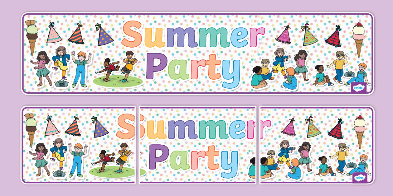 Summer Party Display Banner (teacher made) - Twinkl