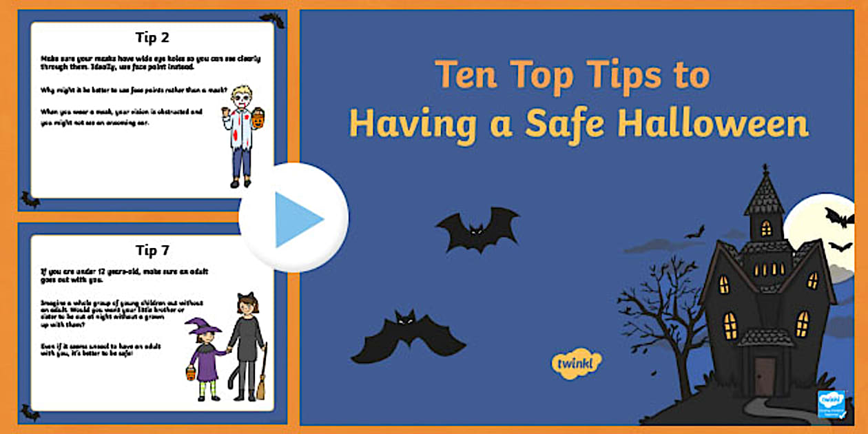 Ten Top Tips - Halloween Safety PowerPoint (teacher made)