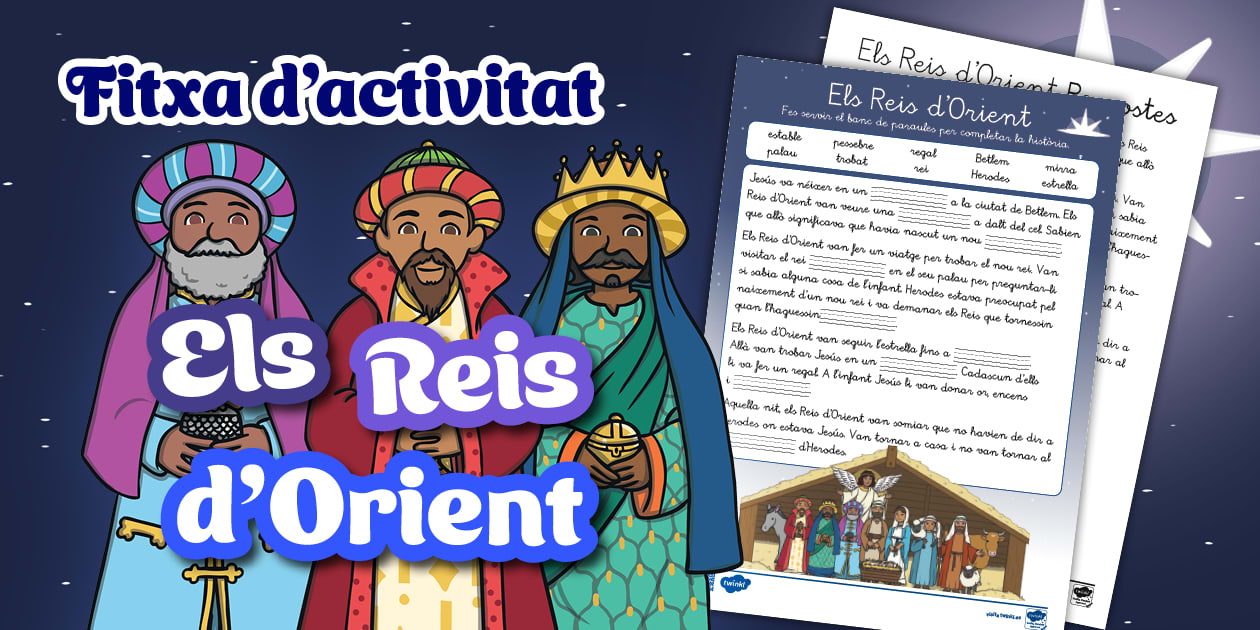 Fitxa d'activitat: Completa el text sobre els Reis d'Orient - Català