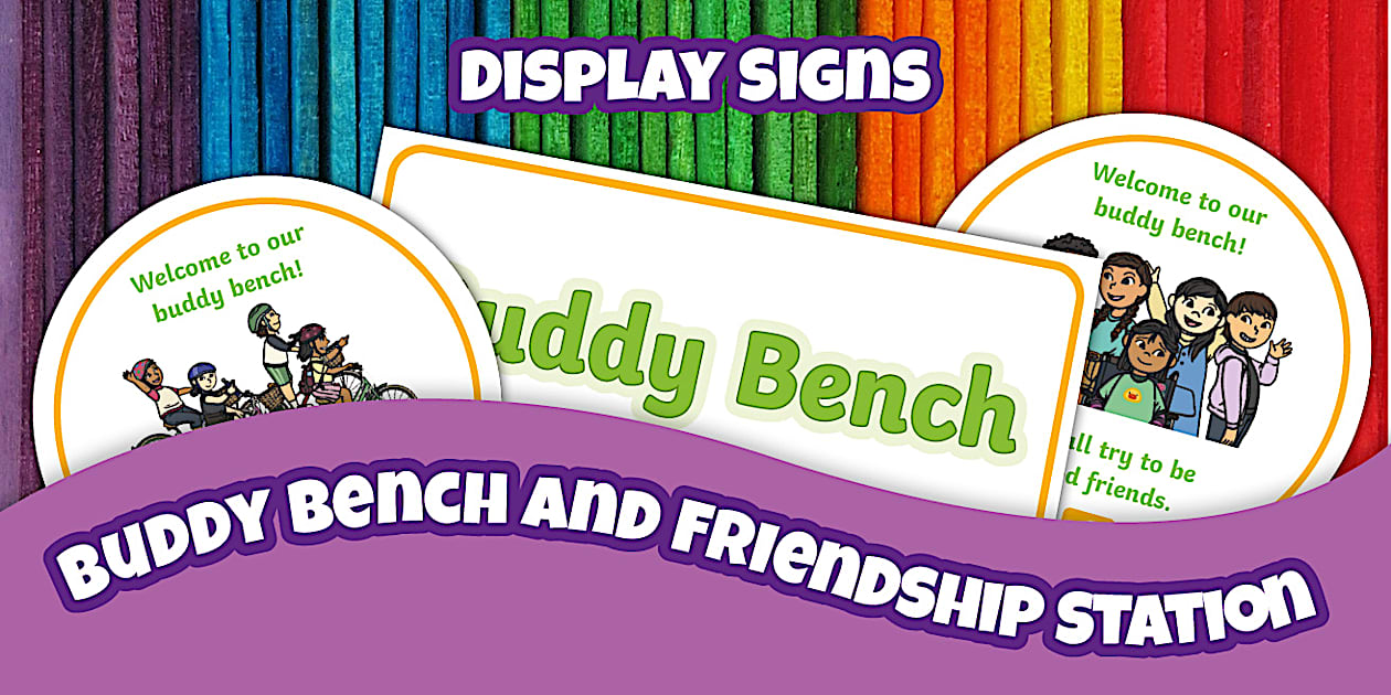 Buddy Bench And Friendship Station Display Signs