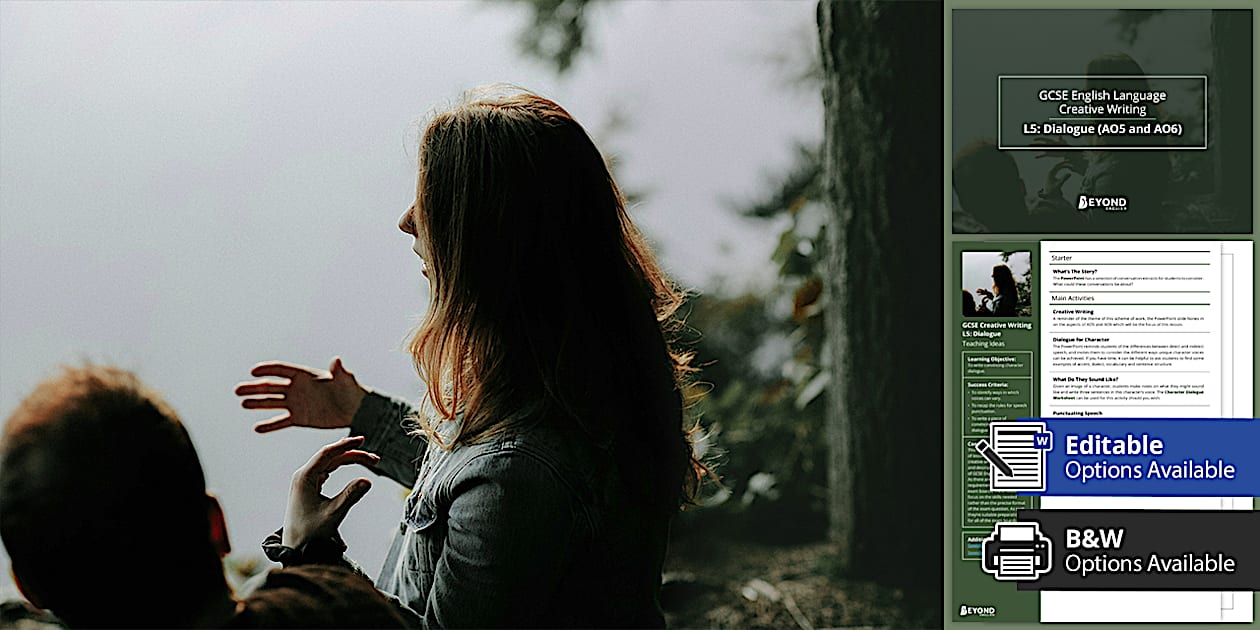 GCSE Creative Writing L5: Character Dialogue (teacher made)