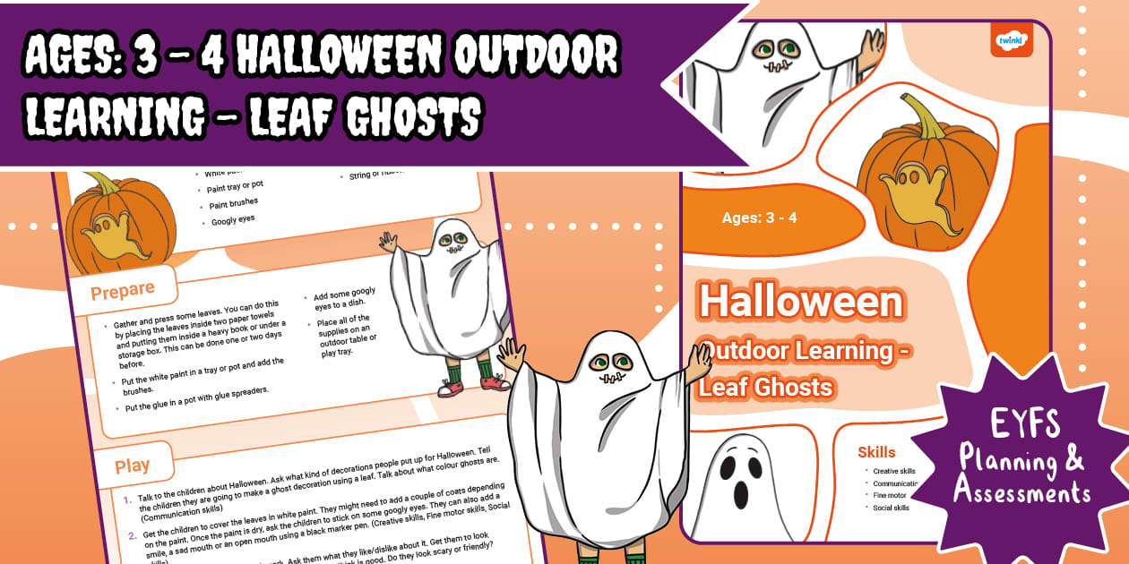 Ages: 3 - 4 Outdoor Learning Halloween Leaf Ghosts - Twinkl