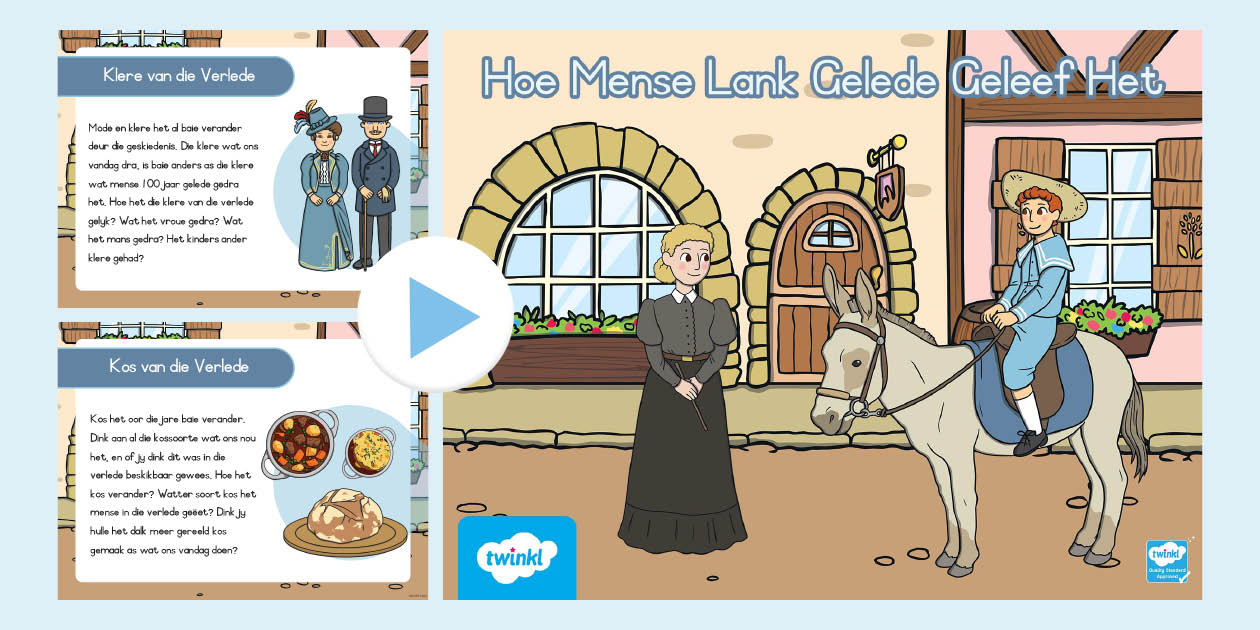 Graad 3 Lewensvaardighede: Hoe Mense Lank Gelede Geleef Het