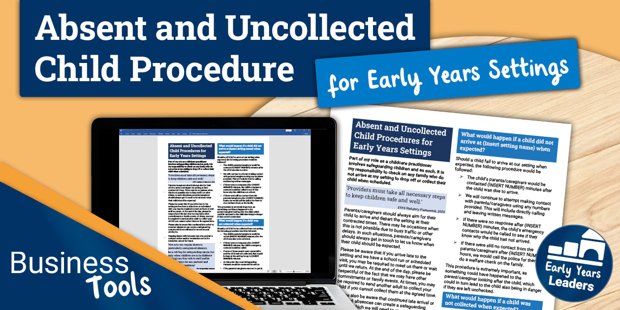 Absent and Uncollected Child Procedures for Early Years