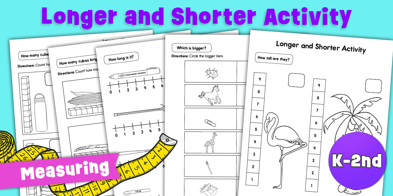 Longer and Shorter Worksheets for K-2nd Grade (teacher made)