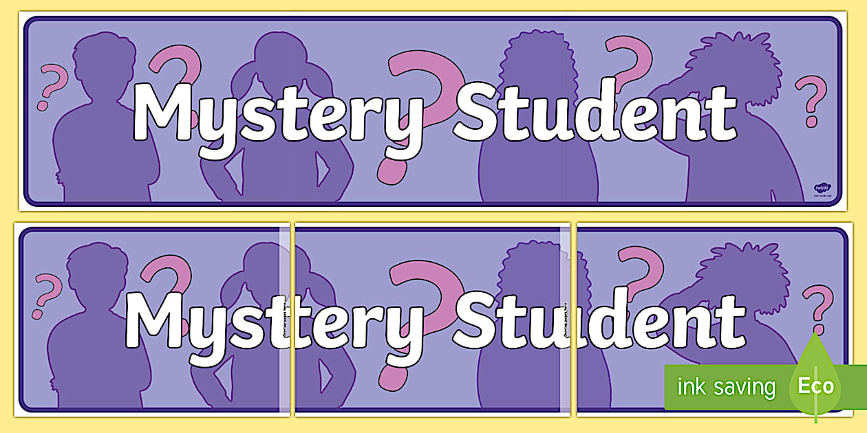 Mystery Student Display Banner (teacher made) - Twinkl