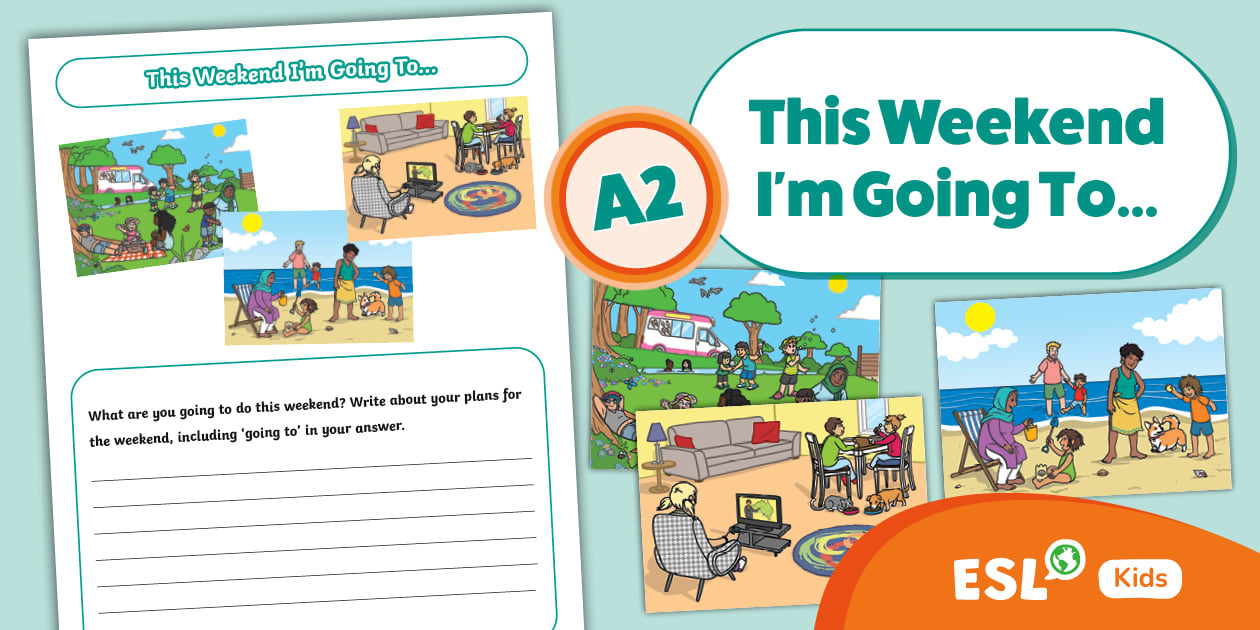 ESL My Weekend Plans Writing Activity [Kids, A2]