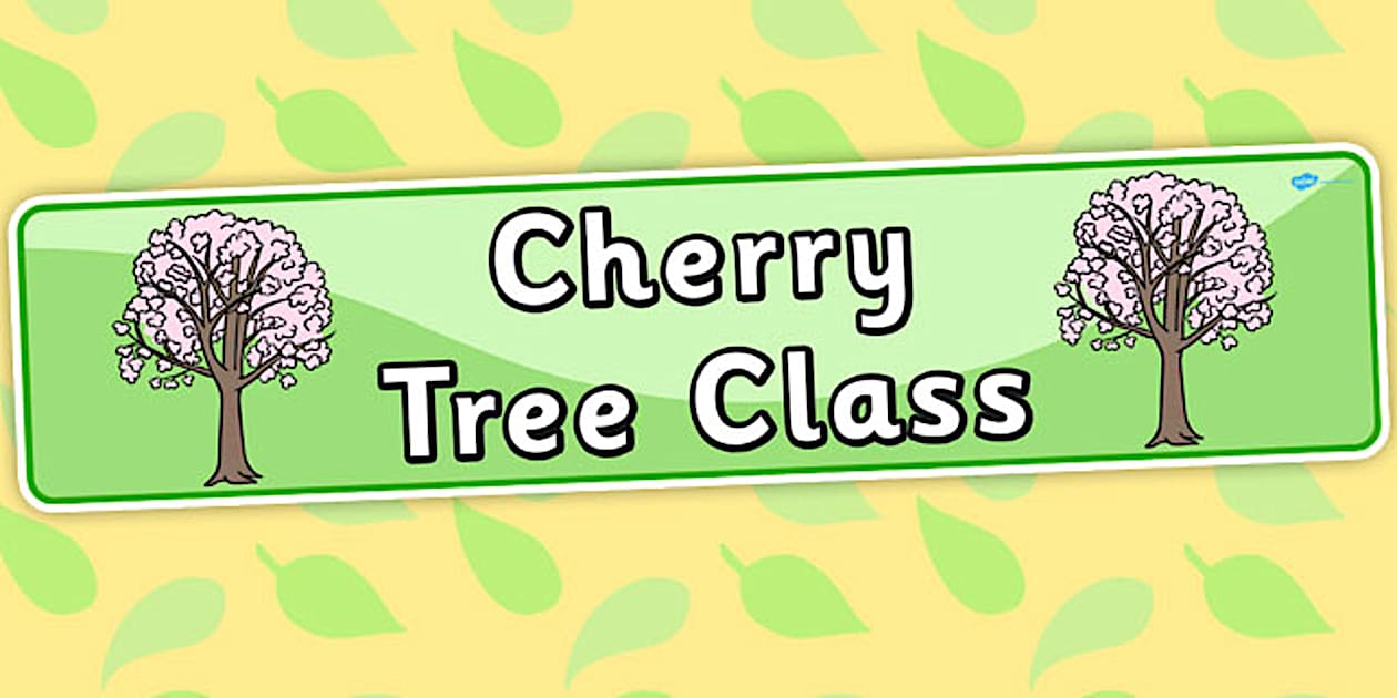 Cherry Tree Themed Classroom Display Banner (teacher made)