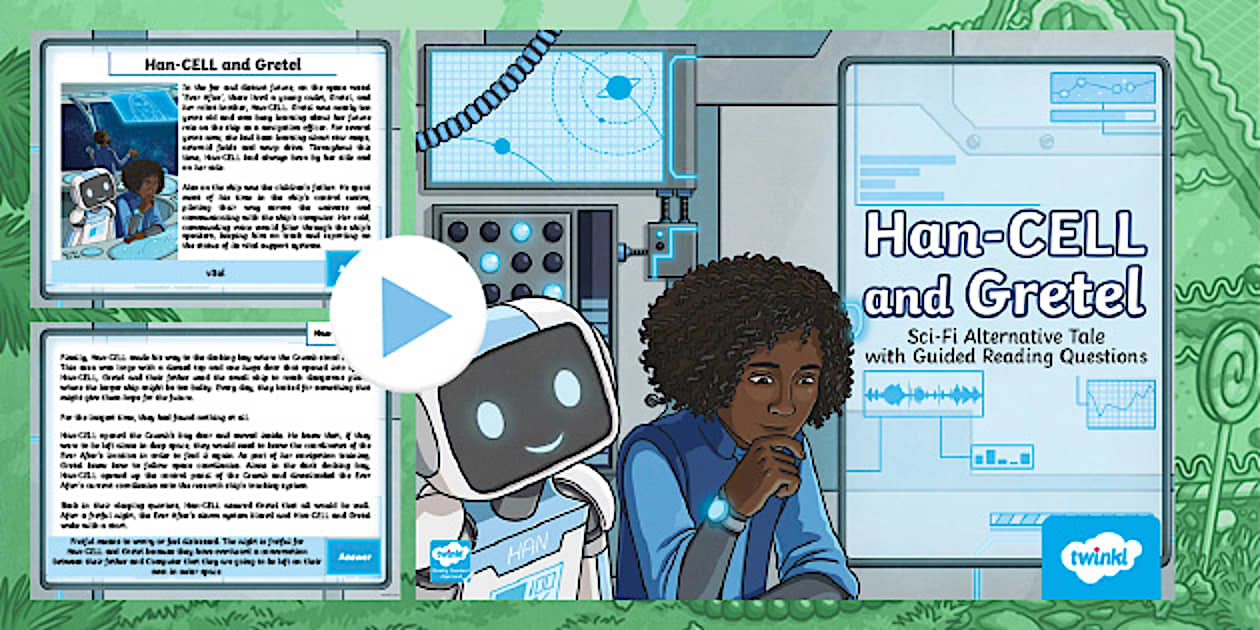 Hansel and Gretel Sci-Fi Alternative Tale with Guided Reading Questions