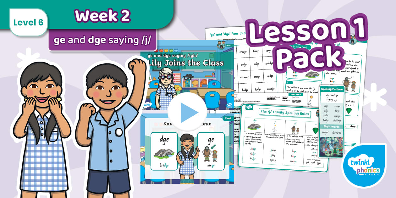 'dge' and 'ge' saying /j/ - Level 6 Week 2 Lesson 1 Weekly Pack