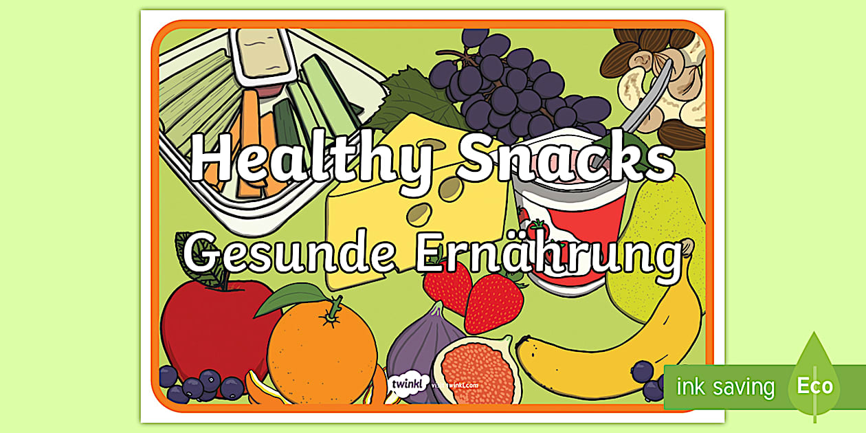 Healthy Snacks Display Poster English/German - Healthy Snacks Display ...