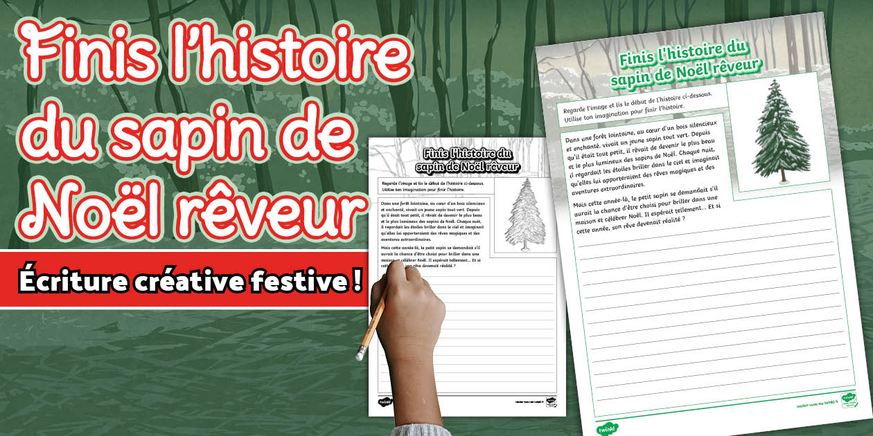 Activité : Finis l'histoire du sapin de Noël rêveur