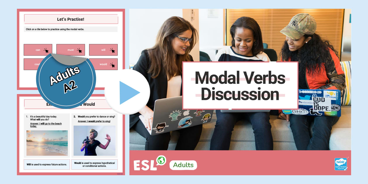 Modal Verb Discussion PowerPoint [Adults, A2] (teacher made)