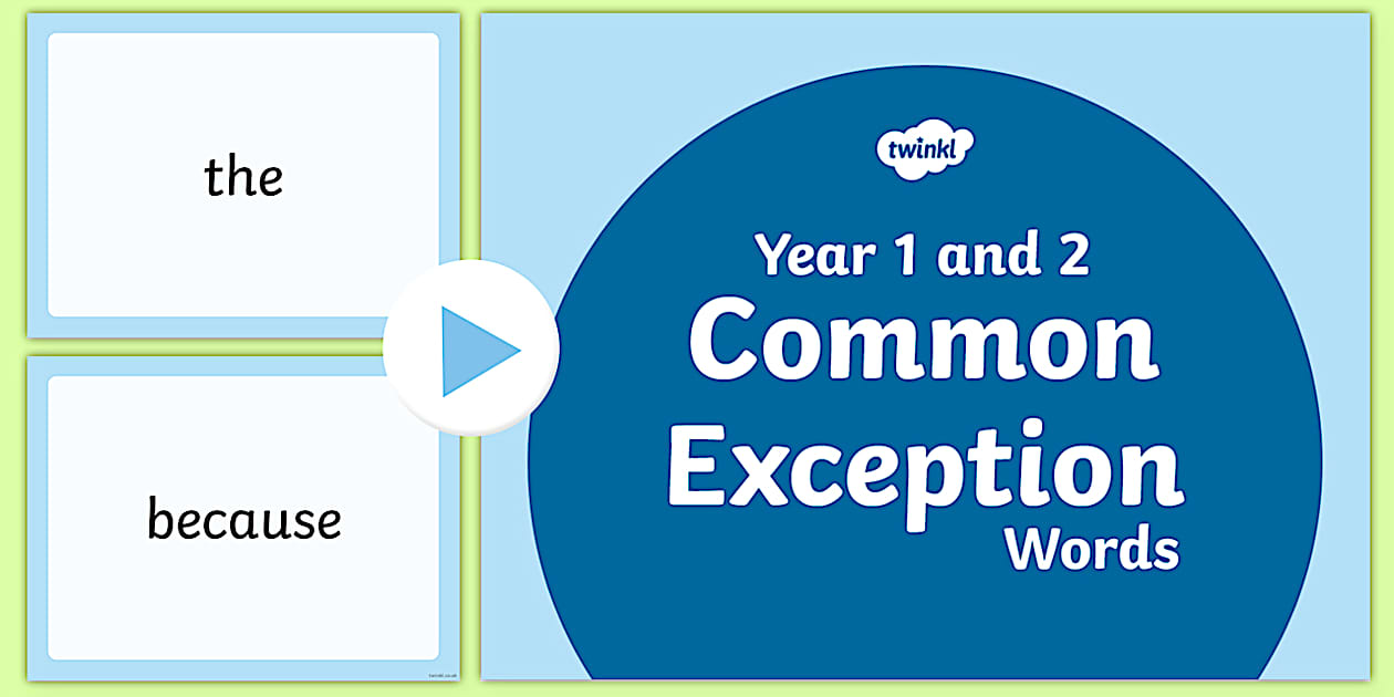 Year 1 and 2 Common Exception Words PowerPoint - Twinkl