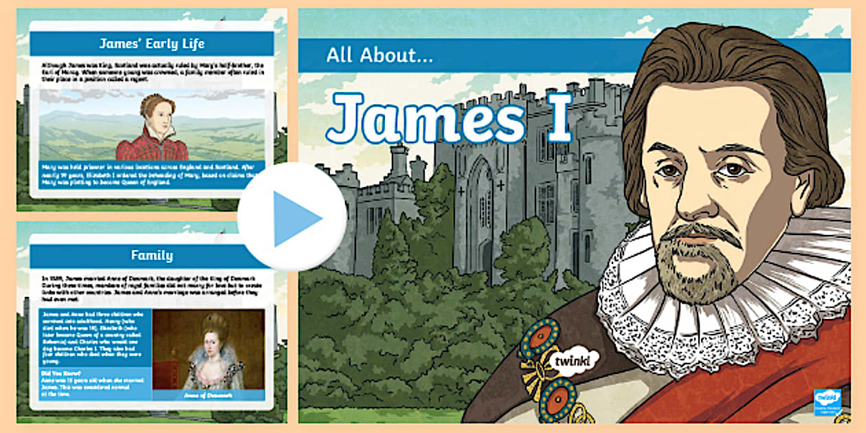 All About James I PowerPoint (teacher made) - Twinkl