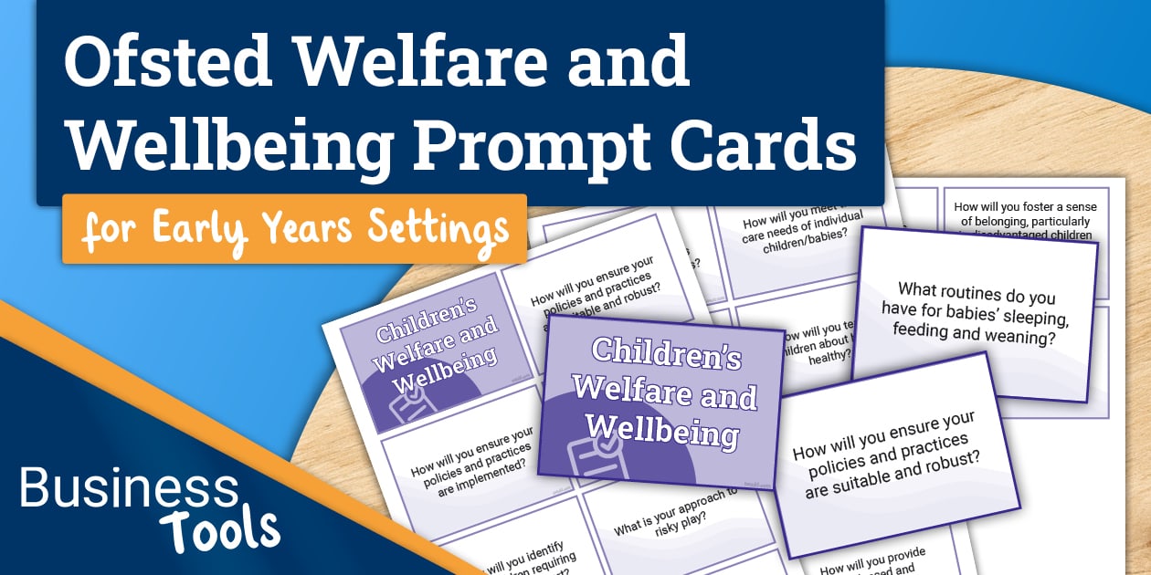 Ofsted Welfare and Wellbeing Prompt Cards for Early Years Settings