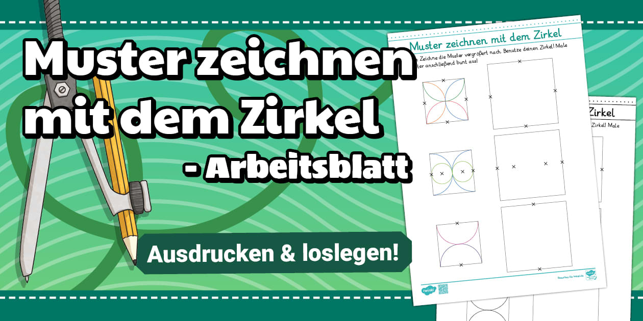 Muster zeichnen mit dem Zirkel - Arbeitsblatt