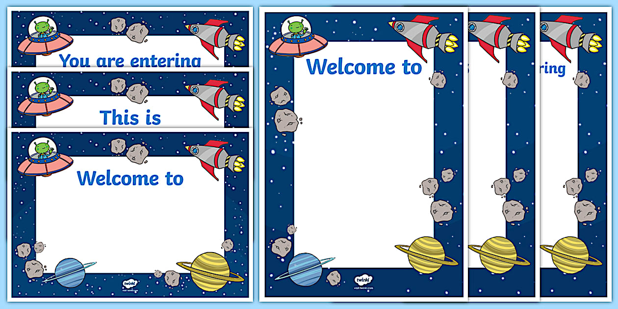 👉 Outer Space Classroom Theme Welcome Signs - Twinkl Resources