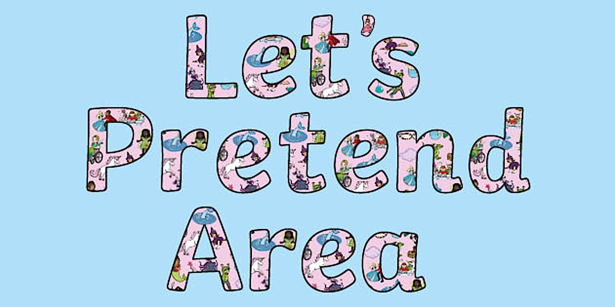 Let's Pretend Area Display Lettering - (teacher made)
