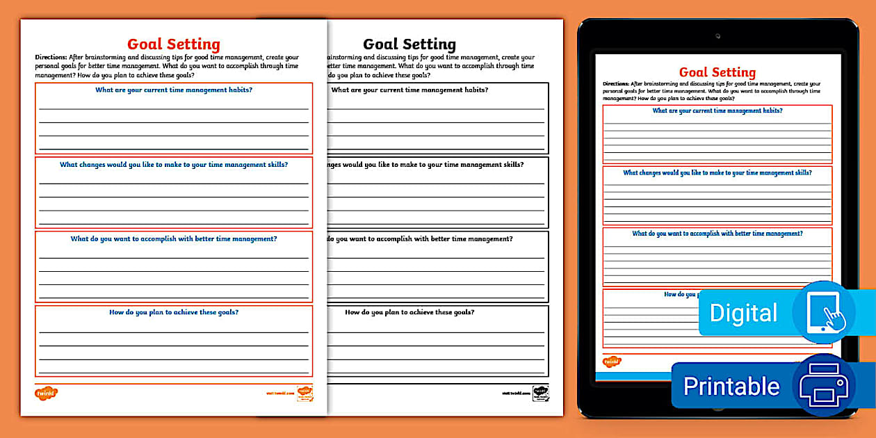 Career and College Readiness: Time Management Goal Setting Worksheet for