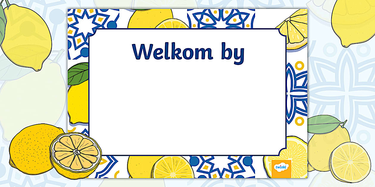 Mediterreense Suurlemoen Welkom Vertoonplakkaat - Twinkl