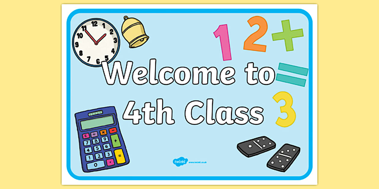 Editable Welcome to 4th Class Display Poster - Twinkl