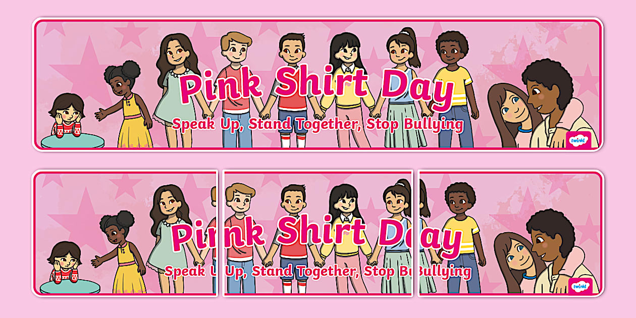 Pink Shirt Day Banner (Teacher-Made) - Twinkl
