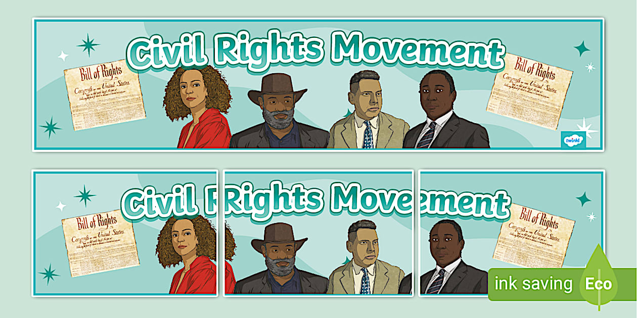 Civil Rights Movement Display Banner (teacher made) - Twinkl