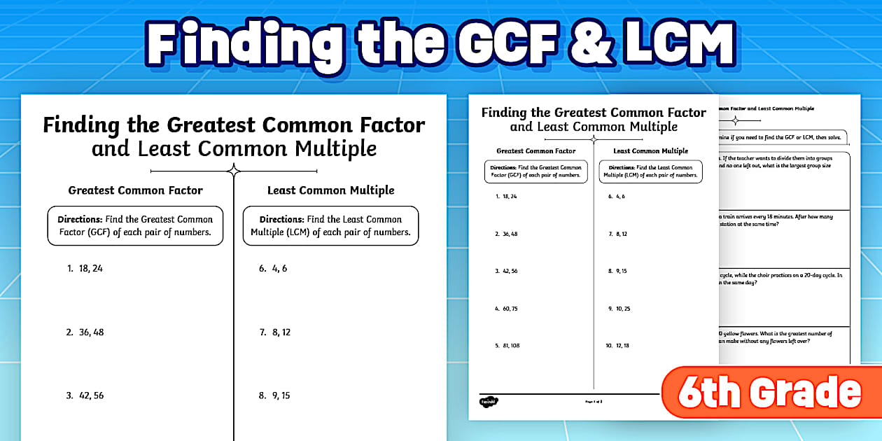Sixth Grade Math Basic Skills GCF and LCM Practice Worksheet