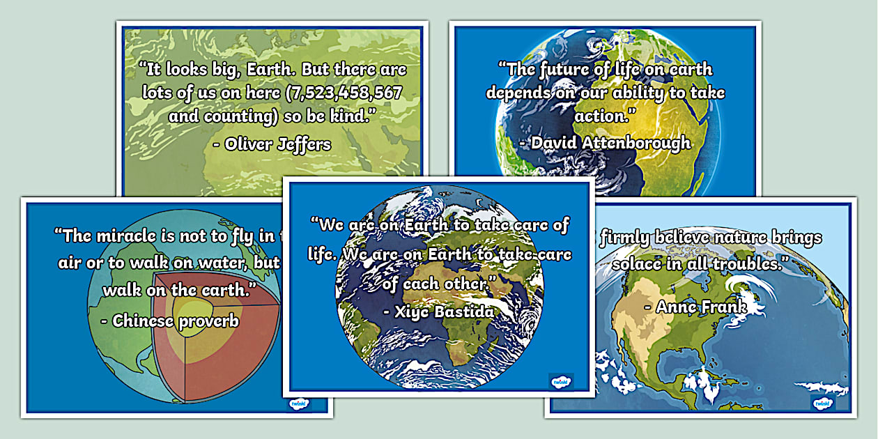 Quotes on Planet Earth Display Poster Pack - Twinkl