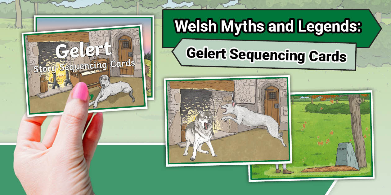 Welsh Myths and Legends: Gelert Sequencing Cards