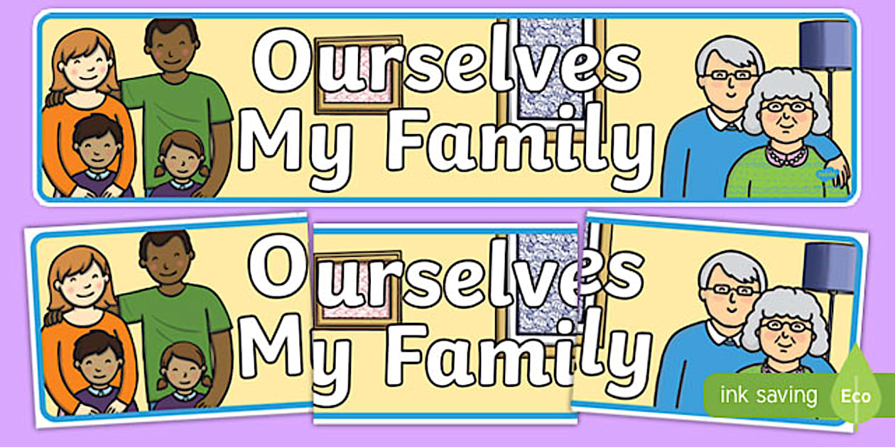Ourselves: My Family Display Banner - Twinkl