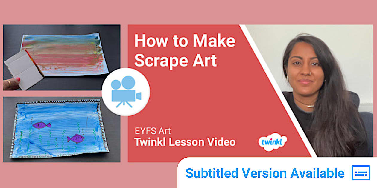 EYFS (Ages 3-5) Topic: How to Make a Scrape Painting Video Lesson