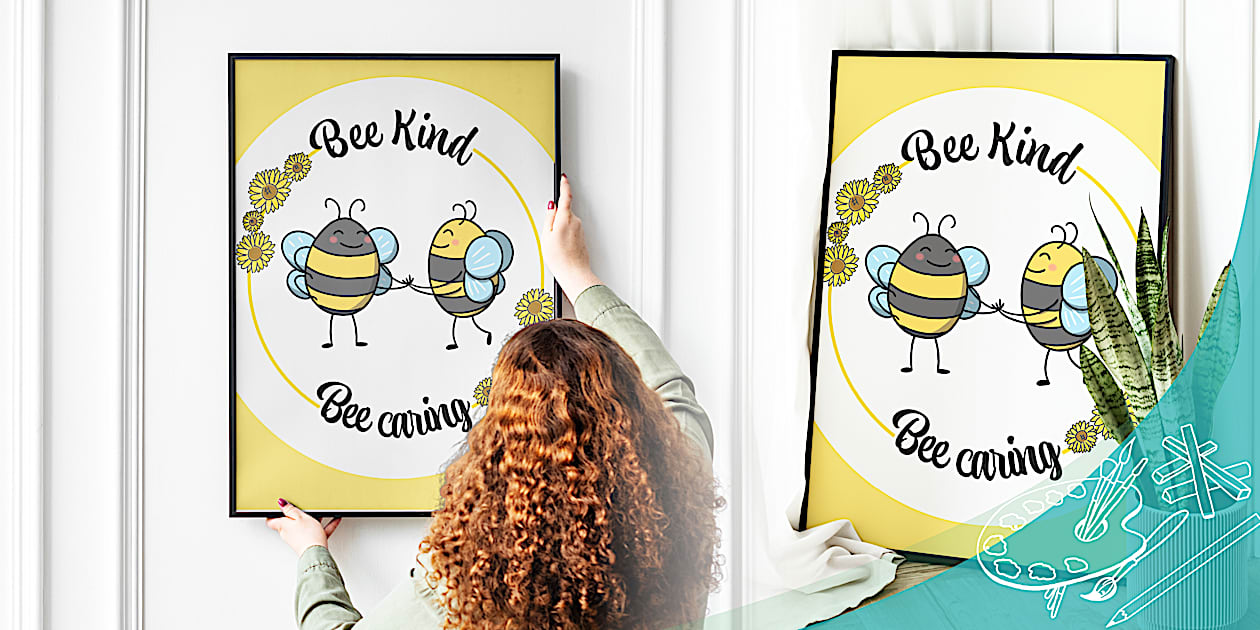 Bee Kind Bee Caring Bee-Themed Inspirational Poster - Twinkl