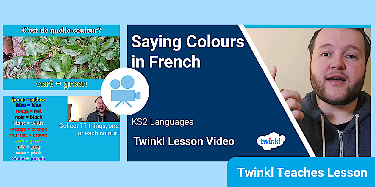 👉 KS2 Languages: Colours in French Video Lesson - Twinkl