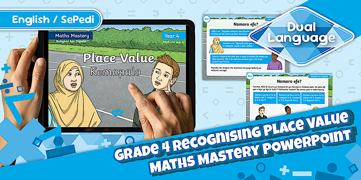 Grade 4 Recognising Place Value Maths Mastery PowerPoint Sepedi/English