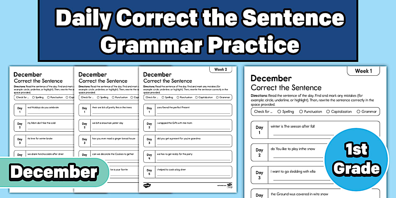 * NEW * First Grade December Correct the Sentence Grammar Practice