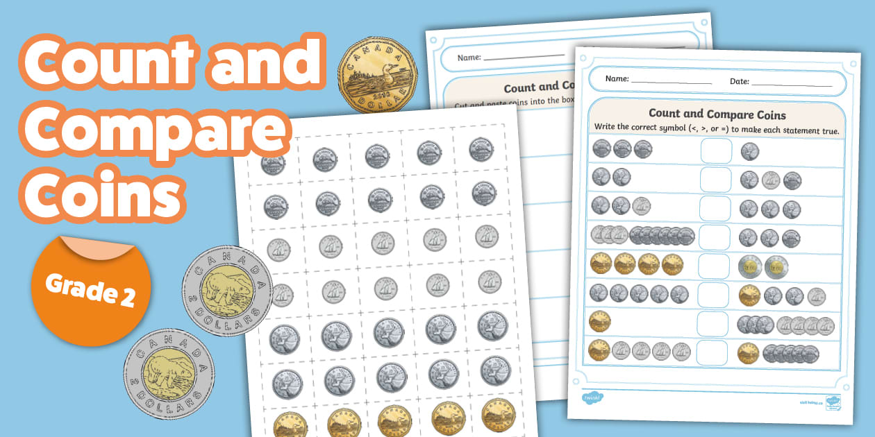Canadian Money: Count and Compare Coin Amounts Activity