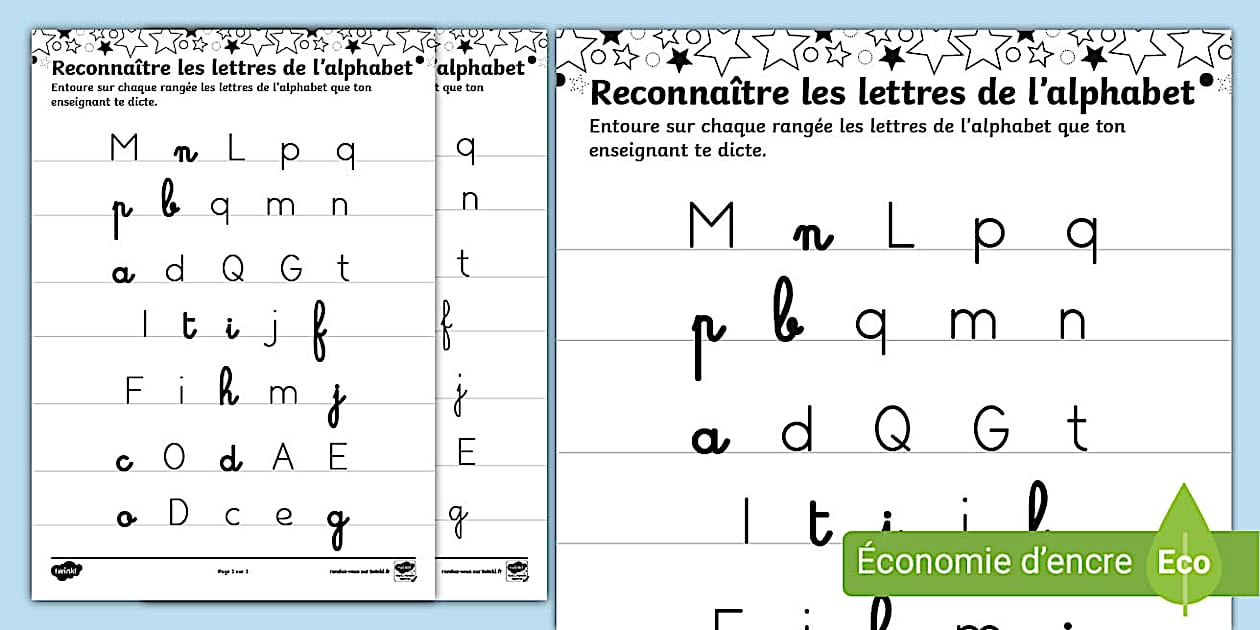 Entourer les lettres de l'alphabet qu'on me dicte